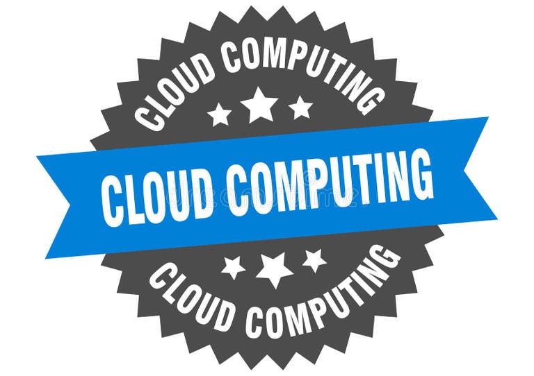 Cloud Computing Sign. Cloud Computing Circular Band Label. Cloud ...