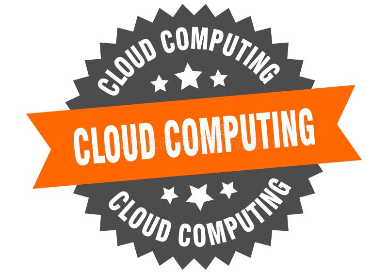 Cloud Computing Sign. Cloud Computing Circular Band Label. Cloud ...