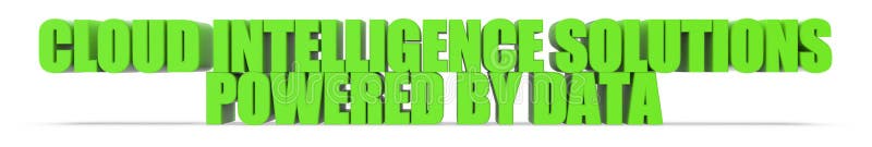 Cloud Intelligence Solutions Powered by Data, 3d Text Stock ...