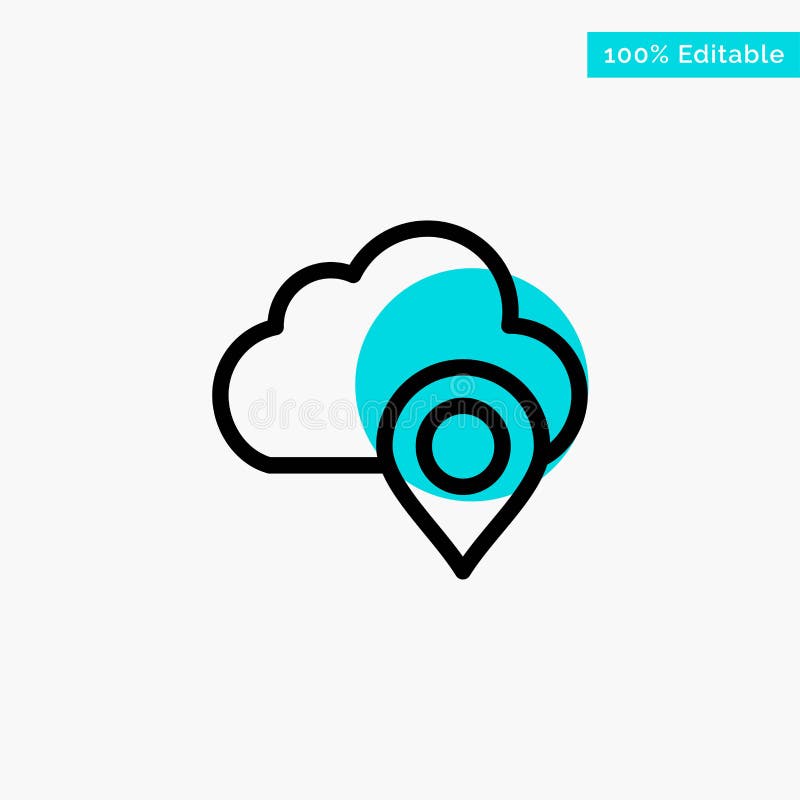 Cloud, Map, Pin, Marker Turquoise Highlight Circle Point Vector Icon ...