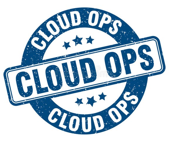 Cloud Ops Stamp. Cloud Ops Label. Round Grunge Sign Stock Vector ...