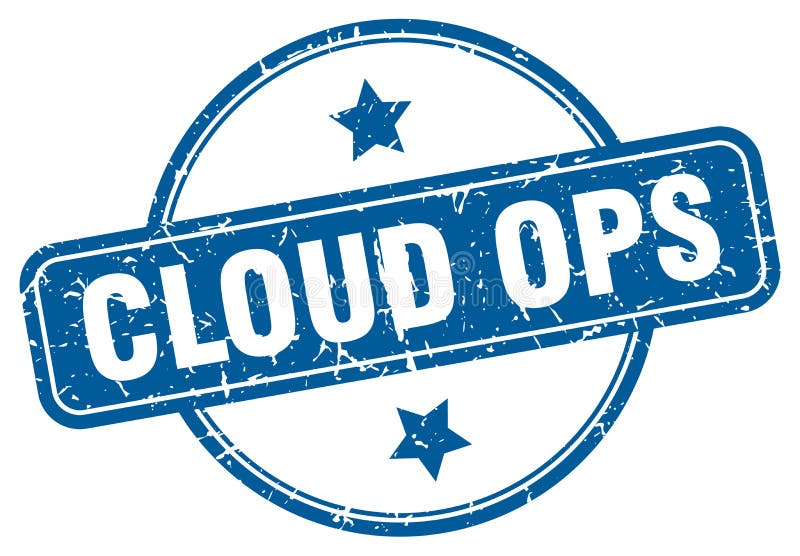 Cloud Ops Stamp. Cloud Ops Round Grunge Sign Stock Vector ...