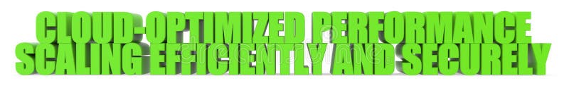 Cloud Optimized Performance Scaling Efficiently and Securely, 3d Text ...