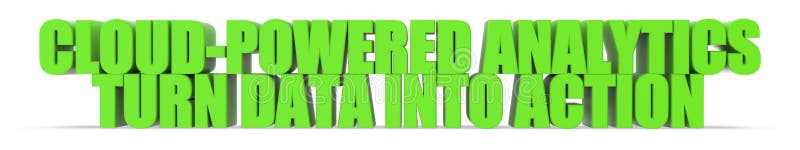 Cloud Powered Analytics Turn Data into Action, 3d Text Stock ...