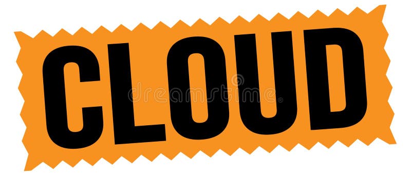 CLOUD Text Written on Orange-black Stamp Sign Stock Illustration ...