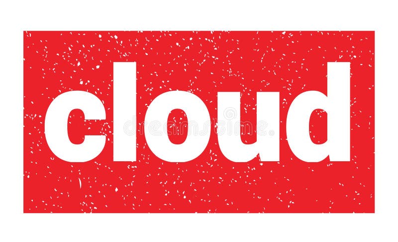 Cloud Text Written on Red Stamp Sign Stock Illustration - Illustration ...