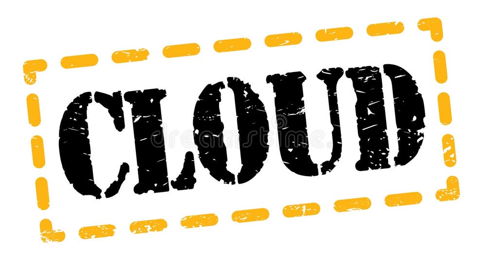 CLOUD Text Written on Yellow-black Stamp Sign Stock Illustration ...