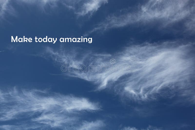 Clouds with a Positive Saying Stock Photo - Image of beauty, everyday ...