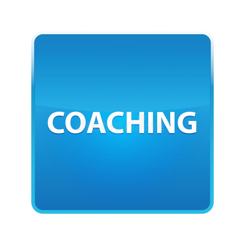 Coaching Shiny Blue Square Button Stock Illustration - Illustration of ...
