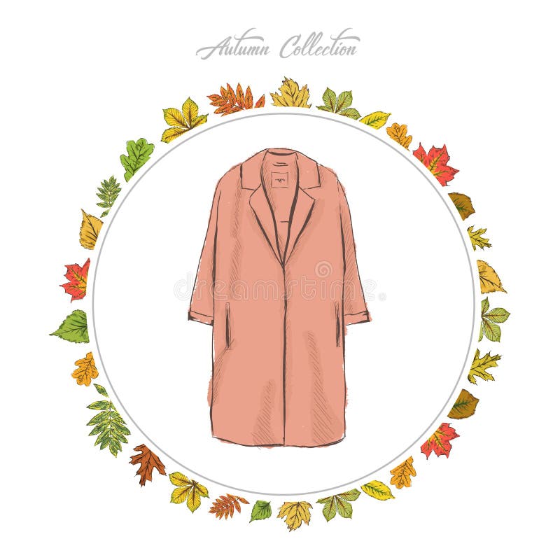 Coat, Hand Draw Clothes. Autumn Collection. Frame of Autumn Leaves ...