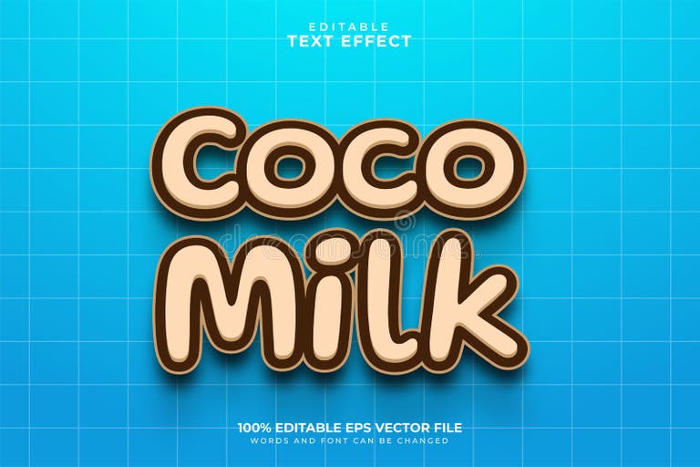 Coco Milk Text Effect, Editable Text Effect Stock Vector - Illustration of play, editable: 262574394