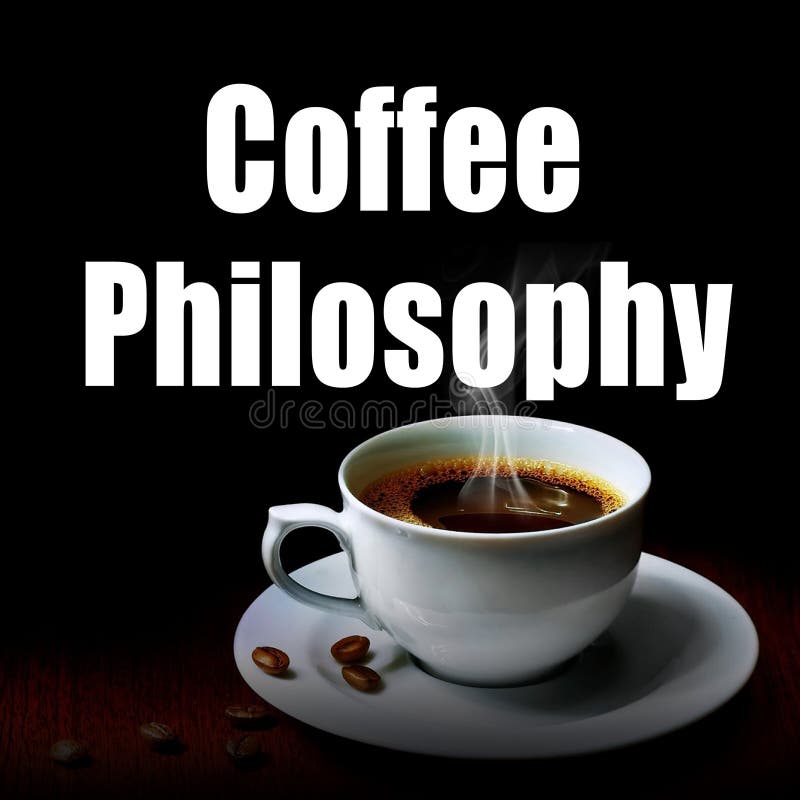 Coffe Philosophy stock photo. Image of philosophy, drink - 225984946
