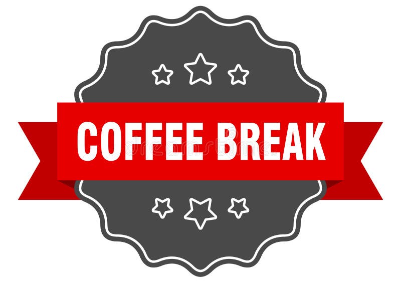 Coffee break label stock vector. Illustration of sign - 160027574