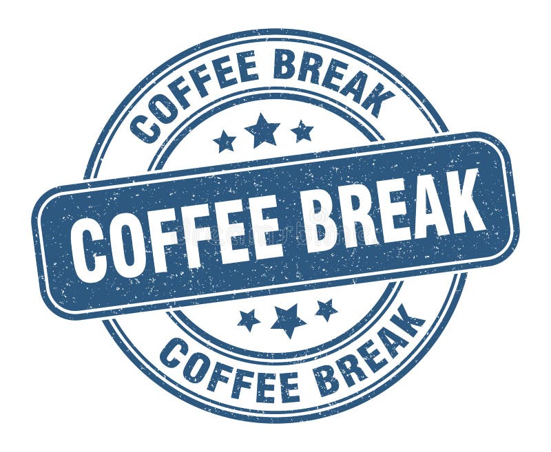 Coffee Break Stamp. Coffee Break Round Grunge Sign Stock Vector ...