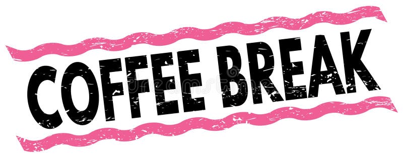 COFFEE BREAK Text on Pink-black Lines Stamp Sign Stock Illustration ...