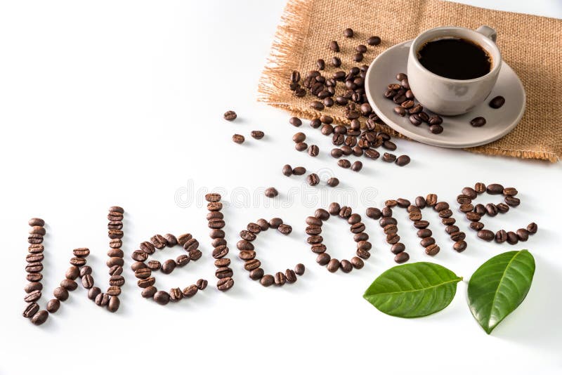 Coffee Cup Text Welcome Made Beans Isolated White Stock Photos - Free ...