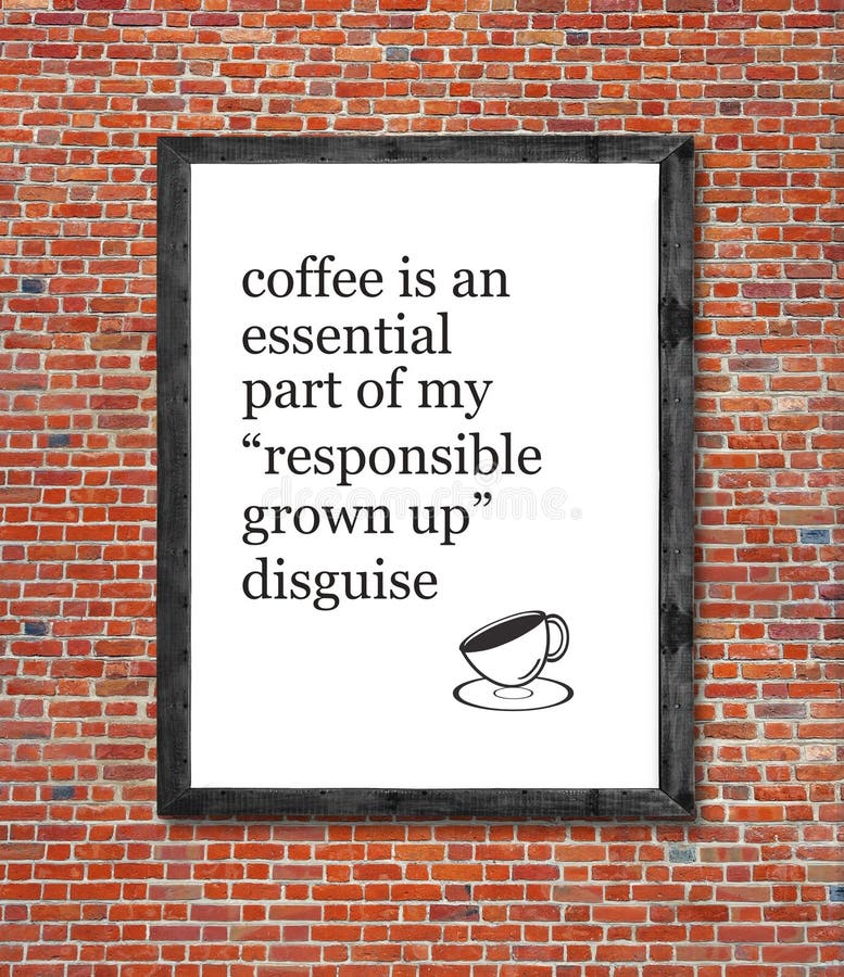 Coffee is an Essential Written in Picture Frame Stock Image - Image of ...