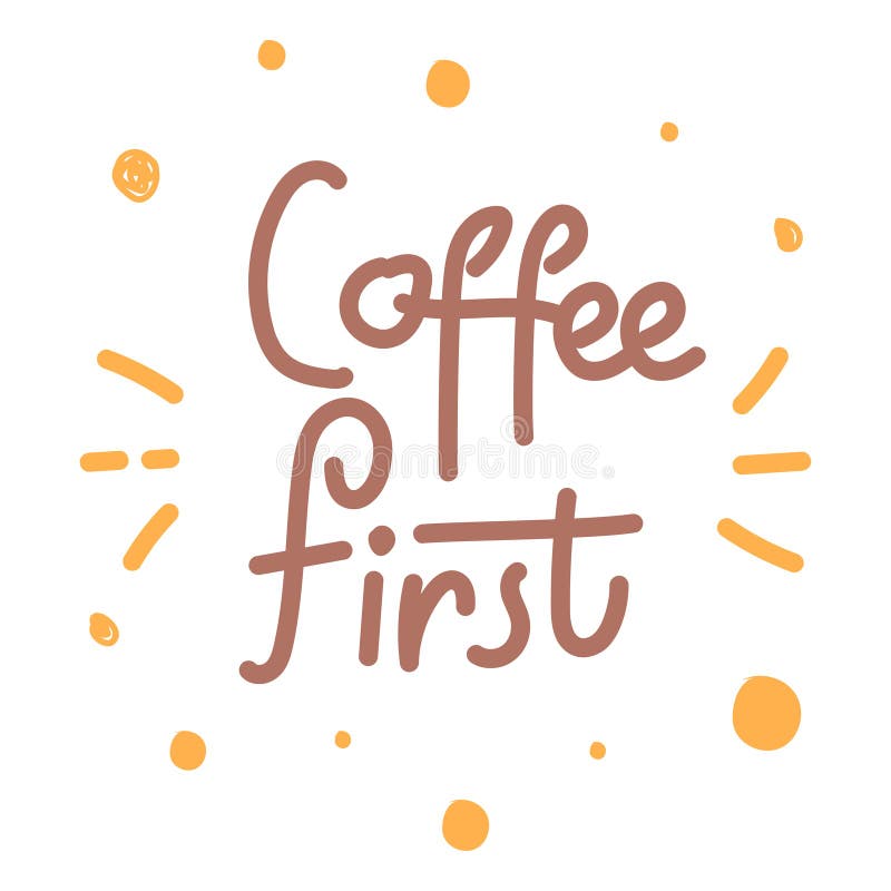 Coffee First, Adventure Second, Patch or Sticker. Vector. Concept for ...