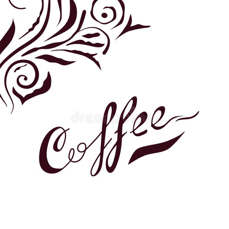 Coffee Lettering. Hand Drawn Letters with Floral Design Elements on ...
