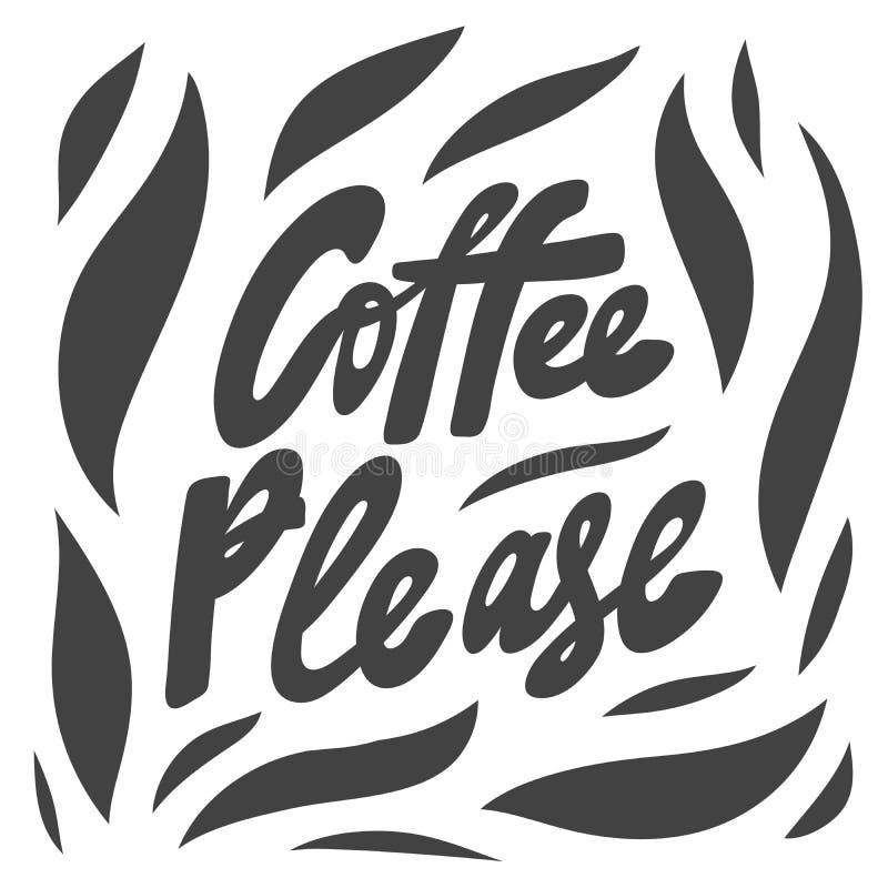 Coffee Please. Hand Drawn Lettering Logo for Social Media Content Stock ...