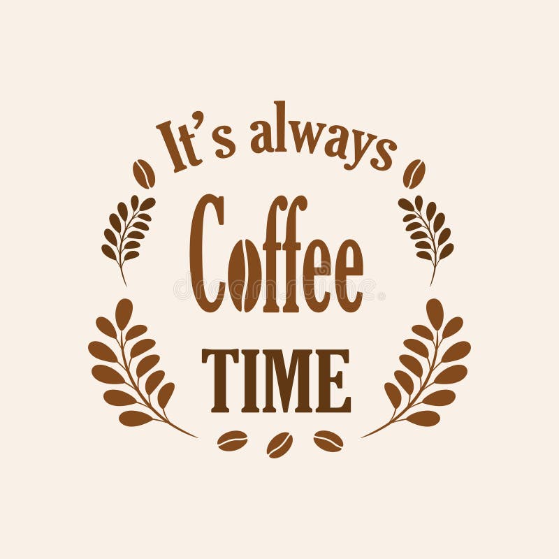 Coffee Quote Design with a Cup. Coffee Calligraphy Print for Tshirt ...