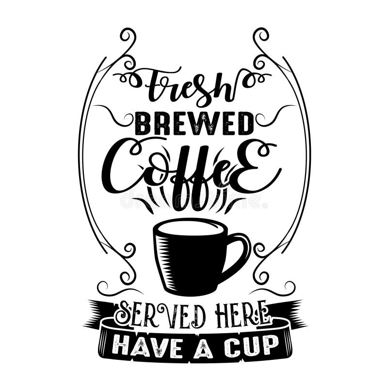 Fresh Brewed Coffee Logo Stock Illustrations – 453 Fresh Brewed Coffee ...