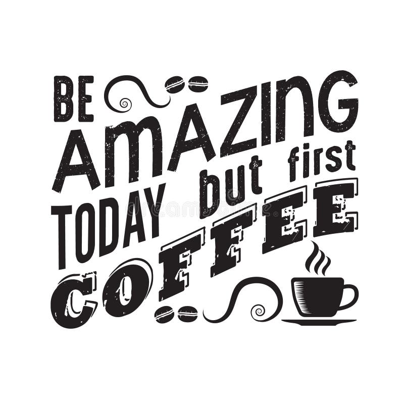 Be Amazing Today, Vector. Motivational, Inspirational Quotes ...