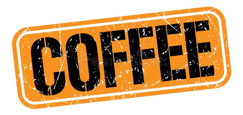 COFFEE Text Written on Orange-black Stamp Sign Stock Illustration ...
