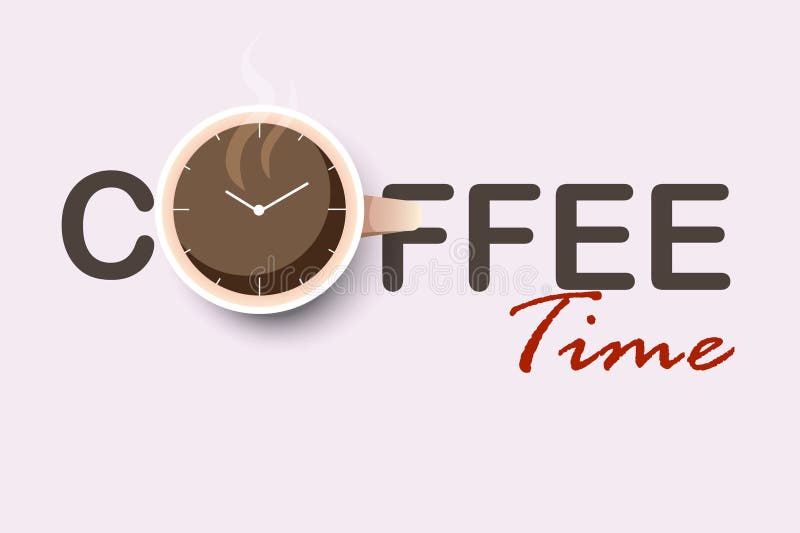 Coffee Time Concept, Coffee or Tea Break. Clock with Cup of Coffee ...