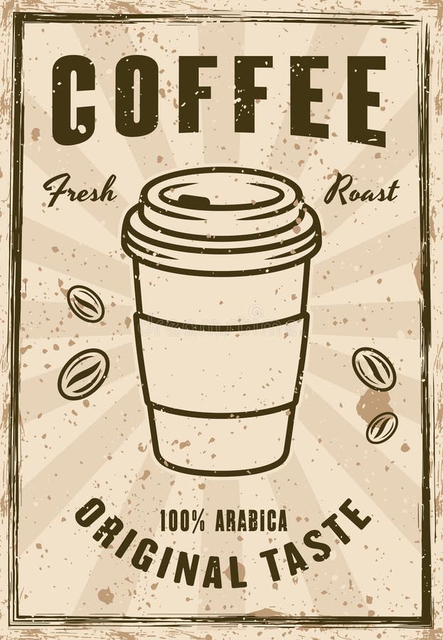 Coffee Vintage Poster Vector Illustration. Layered, Separate Grunge ...