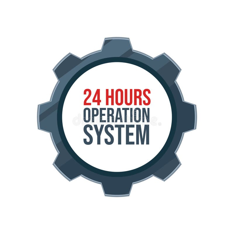 A Cog with Text 24 Hours Operation System Stock Illustration ...