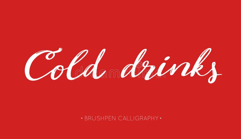 Cold Drinks Vector Handwritten Calligraphy for Summer Drinks and ...