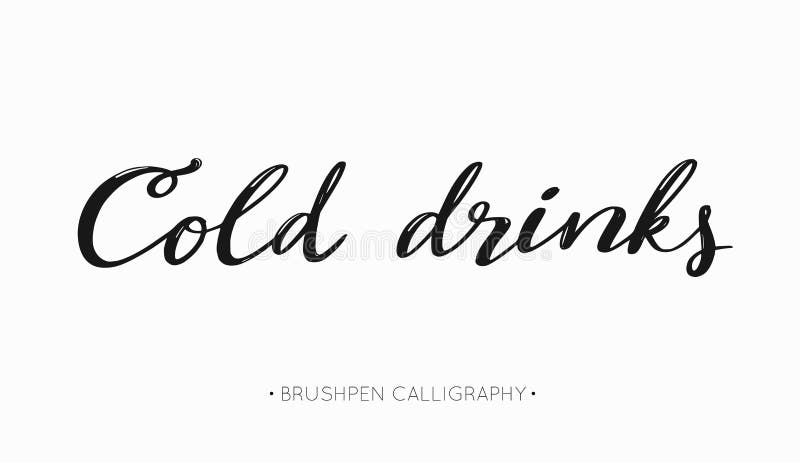 Cold Drinks Vector Handwritten Calligraphy for Summer Drinks and ...