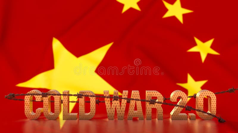 The Cold War 2.0 Text on China Flag Background 3d Rendering Stock ...