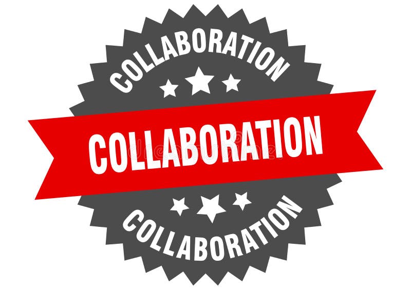 Collaboration Sign. Collaboration Circular Band Label. Collaboration ...