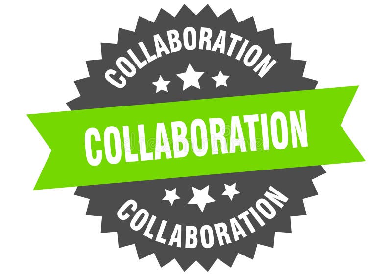 Collaboration Sign. Collaboration Circular Band Label. Collaboration ...