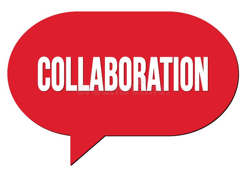 COLLABORATION Text Written in a Red Speech Bubble Stock Illustration ...