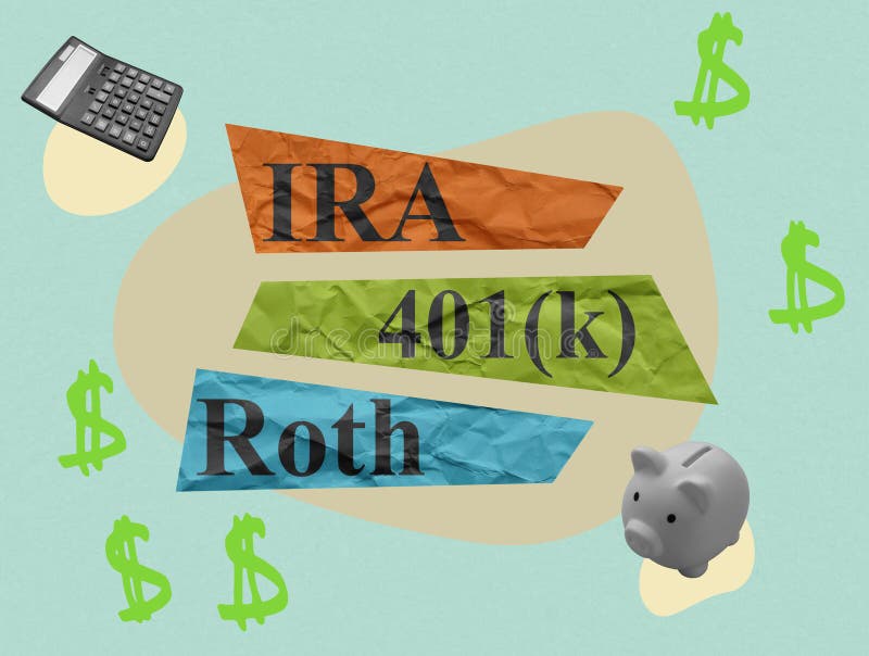 Collage about Retirement Plans Roth IRA and 401k. Stock Photo - Image ...