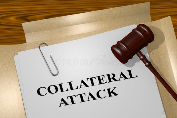 Collateral Attack - Legal Concept Stock Illustration - Illustration of ...