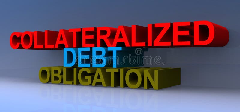 CDO, Collateralized Debt Obligation. Concept with Keywords, Letters and ...