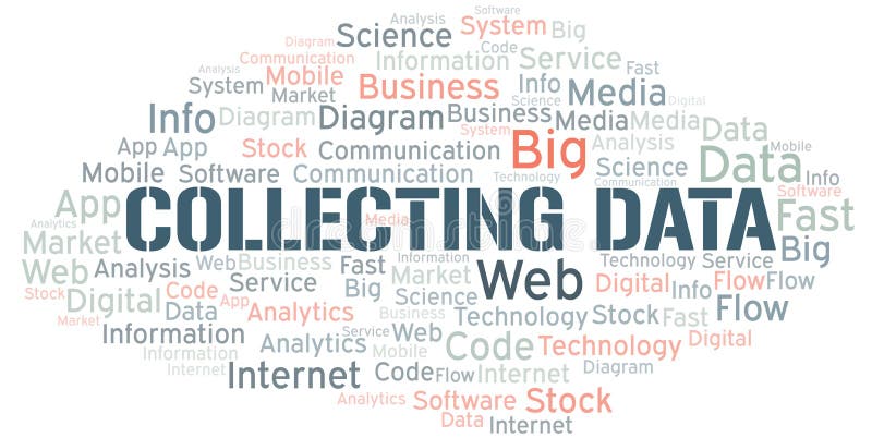 Collecting Data Vector Word Cloud, Made with Text only. Stock Vector ...