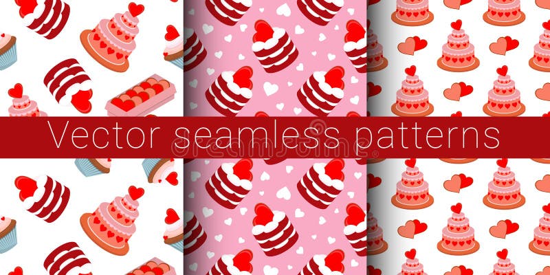 Collection of Vector Seamless Patterns for Valentine S Day. Cakes and ...