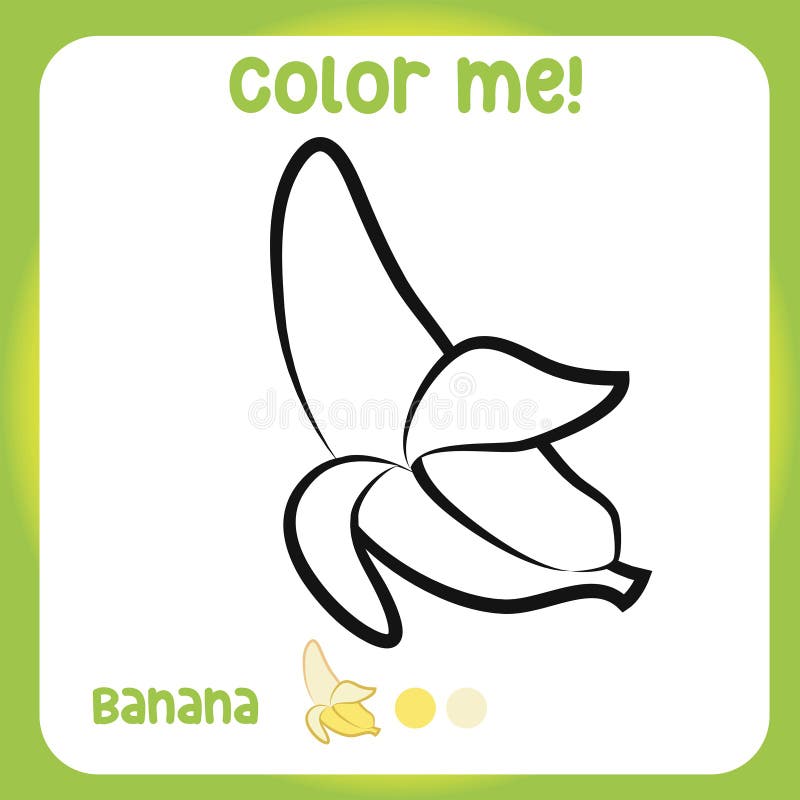 Color Me: Banana Fruit Printable Coloring Page for Toddlers. Stock ...
