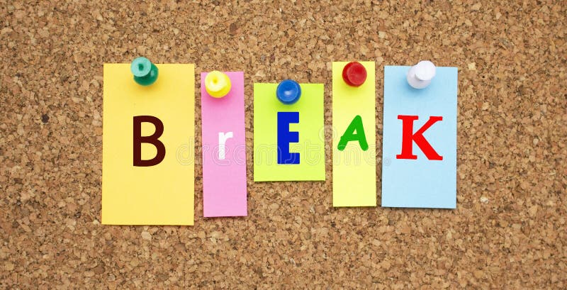 Color Notes with Letters Pinned on a Board. Word BREAK Stock Photo ...