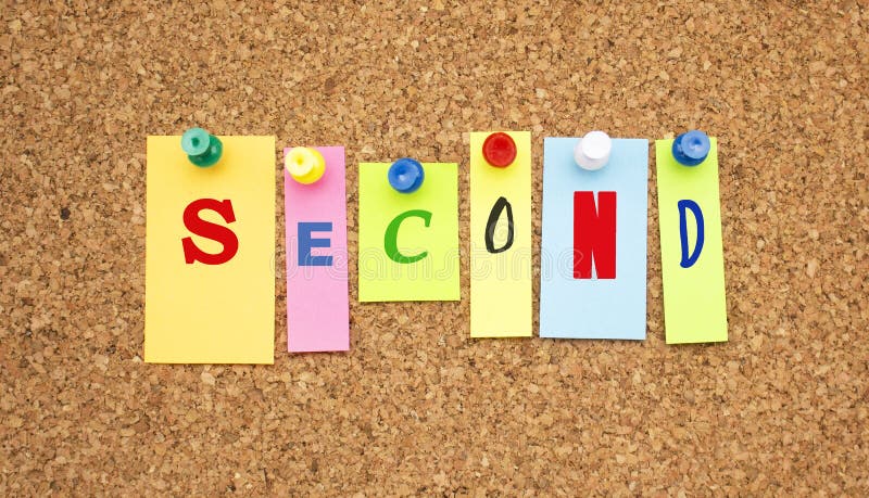 Color Notes with Letters Pinned on a Board. Word SECOND Stock Photo ...