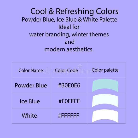 Cool & Refreshing Colors: Powder Blue, Ice Blue & White Palette Stock ...