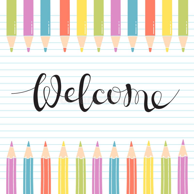 Colored Pencils on Notebook Sheet with a Handwritten Inscribed Welcome ...