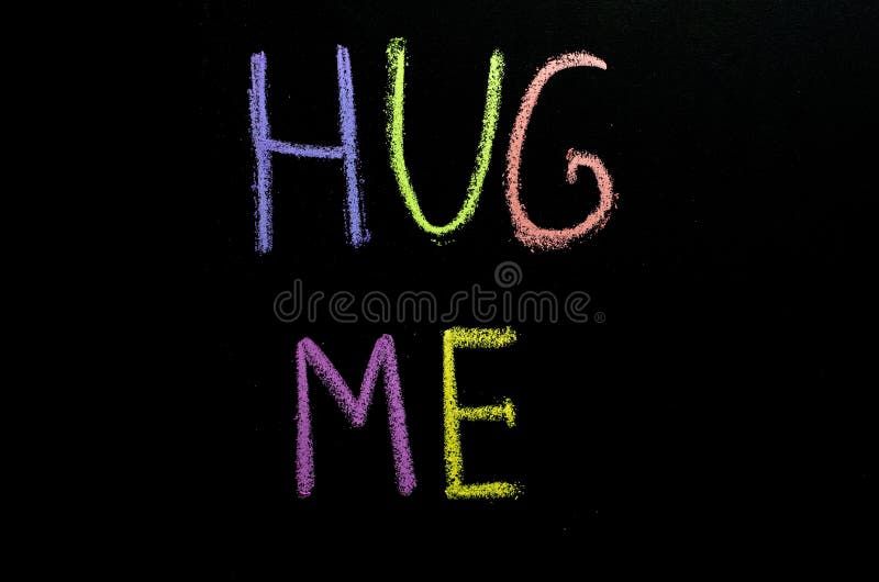 Colored Text Hug Me Drawned on Chalkboard Stock Illustration ...