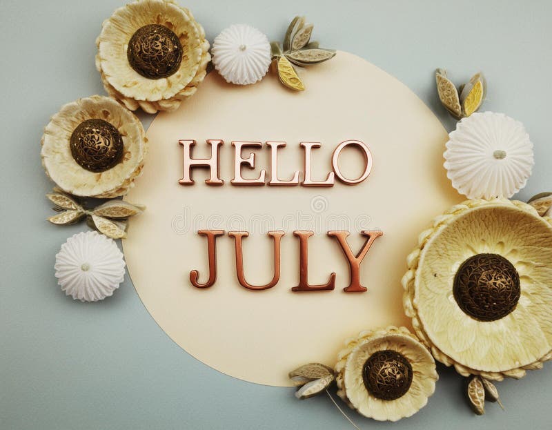 A Colorful Arrangement of Flowers with the Words "Hello July Stock ...