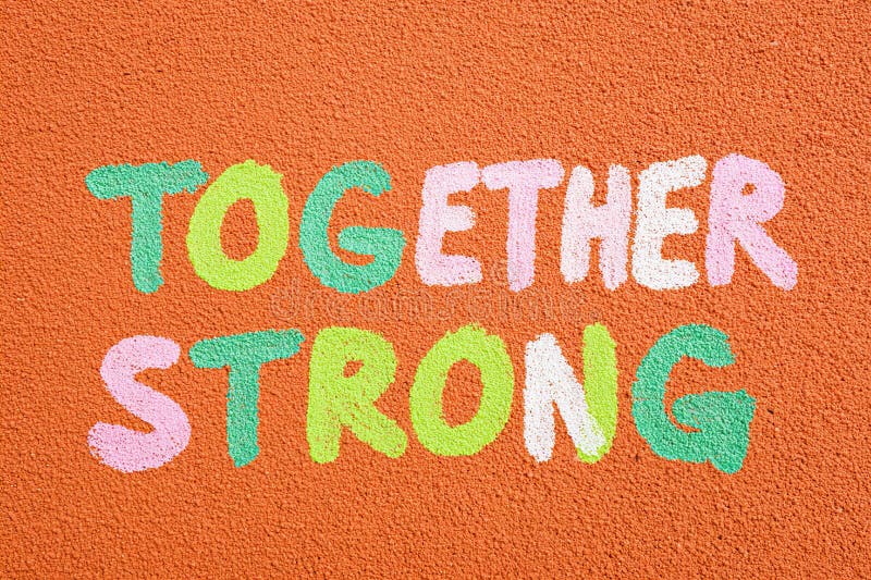 Together Strong Colorful Writing Promoting Collaboration and Teamwork ...